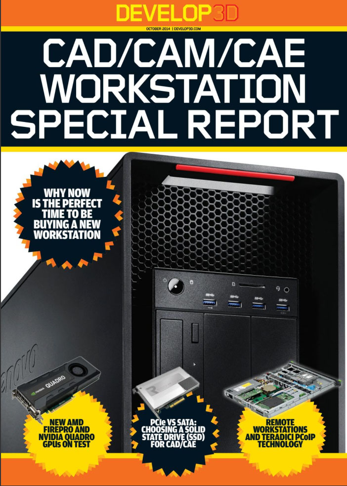 CAD/CAM/CAE workstation special report – October 2014 - DEVELOP3D